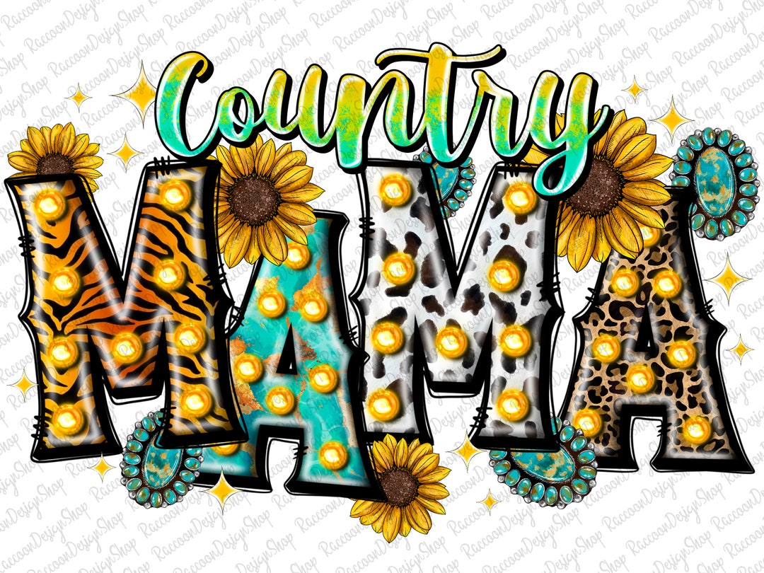 Country Mama Png,mama Western Png, Mama Tried Png Sublimation Download ...
