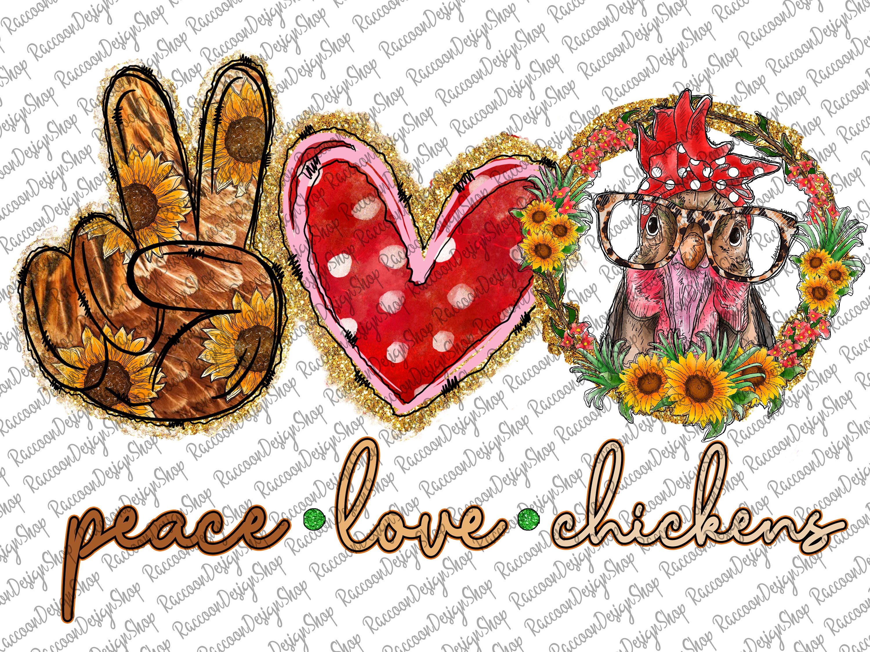 Peace Love Chickens Png, Chickens Farmer, Sublimation Clipart ...