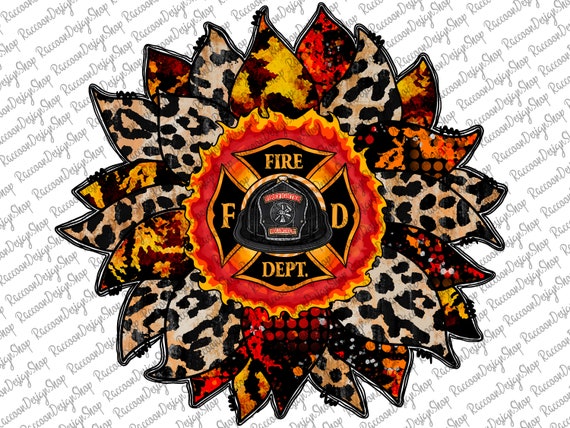Firefighter Sunflower Sublimation Download Firefighter - Etsy