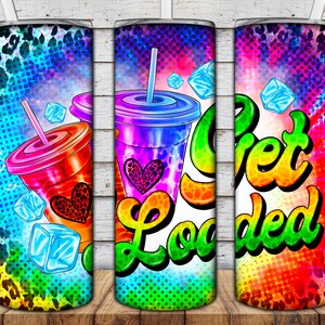 Get Loaded Tea Tumbler Png Sublimation Design, 20oz Skinny Tumbler Png ...