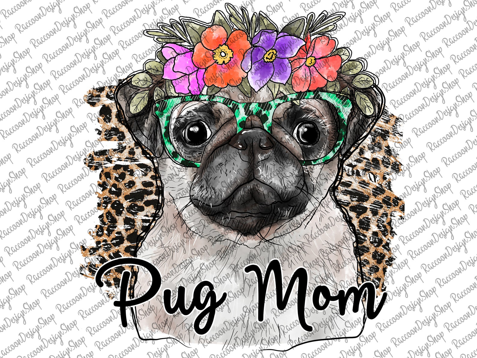 Pug Mom,pug Mom Png, Pug Lover, Dog Lover Png, Toddler Dog, Girls Dog ...