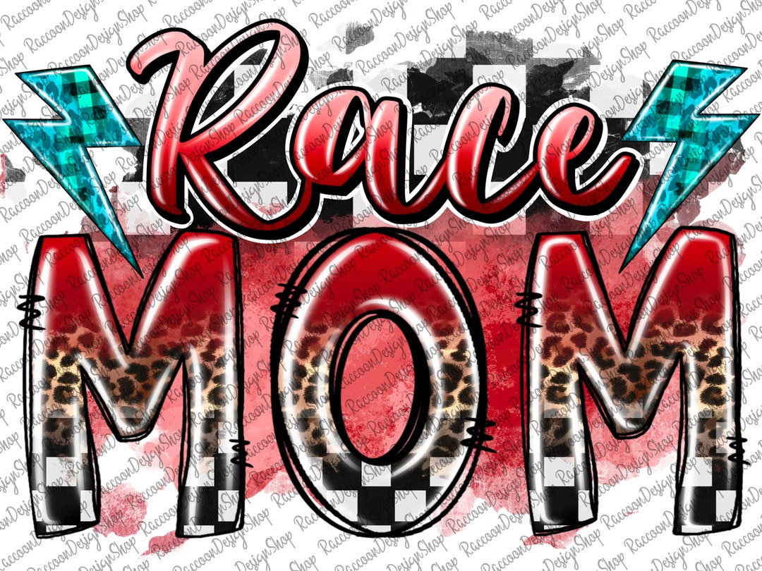 Race Mom Png, It's Race Day PNG, Racing Png, Race Flag Png, Racing ...