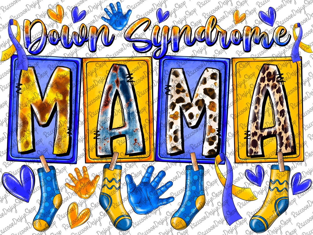 Down Syndrome Mama Png,t21 Mom Life Png, Down Syndrome Awareness Png ...