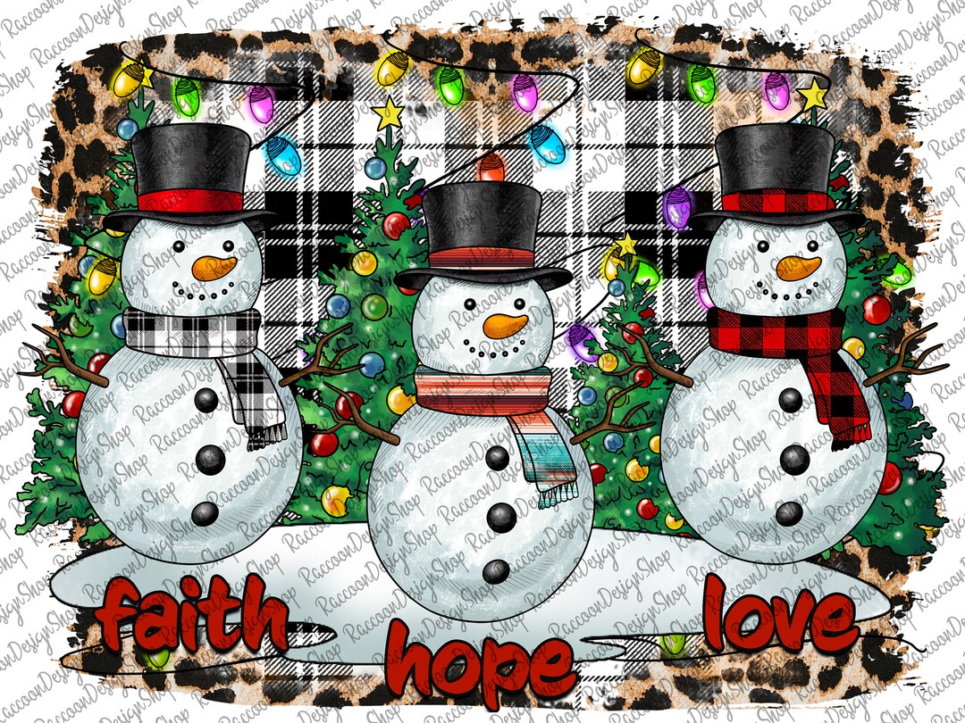 Faith Hope Love Snowmen Digital File ,christmas Snowman Png,snowman PNG ...