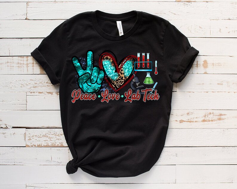 Peace Love Laboratory Png,laboratory Tech Png, Lab Tech Sublimation ...