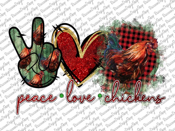 Peace Love Chickens Christmas Png Chickens Farmer | Etsy