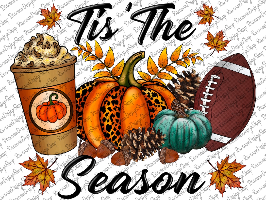 Tis the Season Png, Football PNG, Fall PNG, Leopard Pumpkin Png,season ...