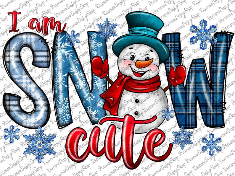 I Am Snow Cute Png Merry Christmas Png Snow Snowman Png - Etsy
