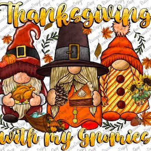 Thanksgiving With My Gnomies Png Sublimation Design, Thanksgiving Png ...