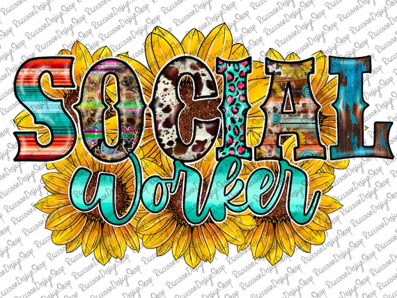Social Worker PNG Social Worker Sublimation File Social Work - Etsy
