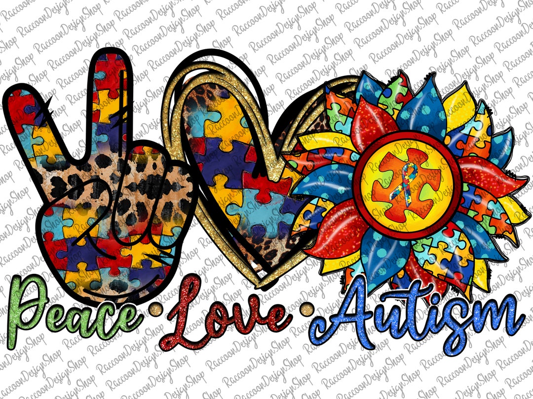 Peace Love Autism Png,autism Awareness Png,autism Heart Png,autism ...