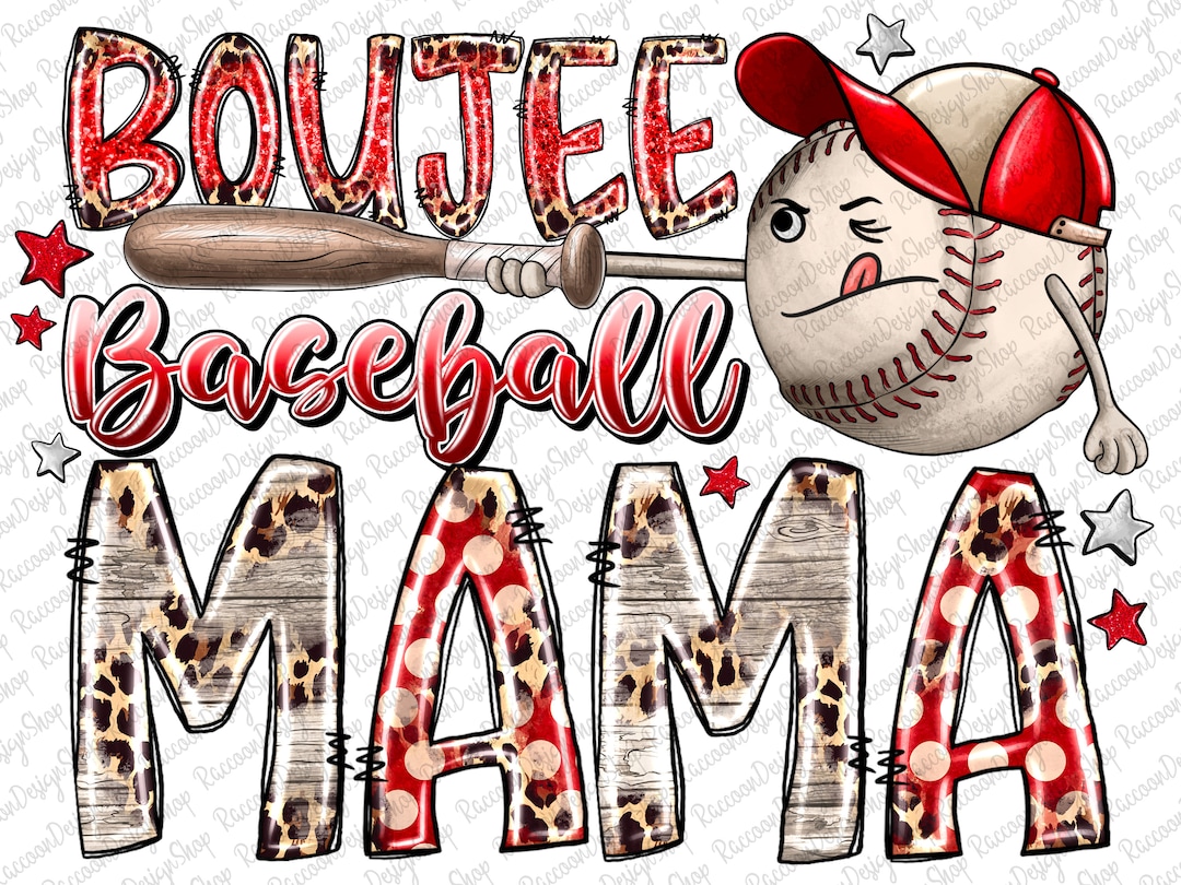 Boujee Baseball Mama Png, Baseball Mom, Baseball Clipart, Transparent PNG File for Sublimation ...