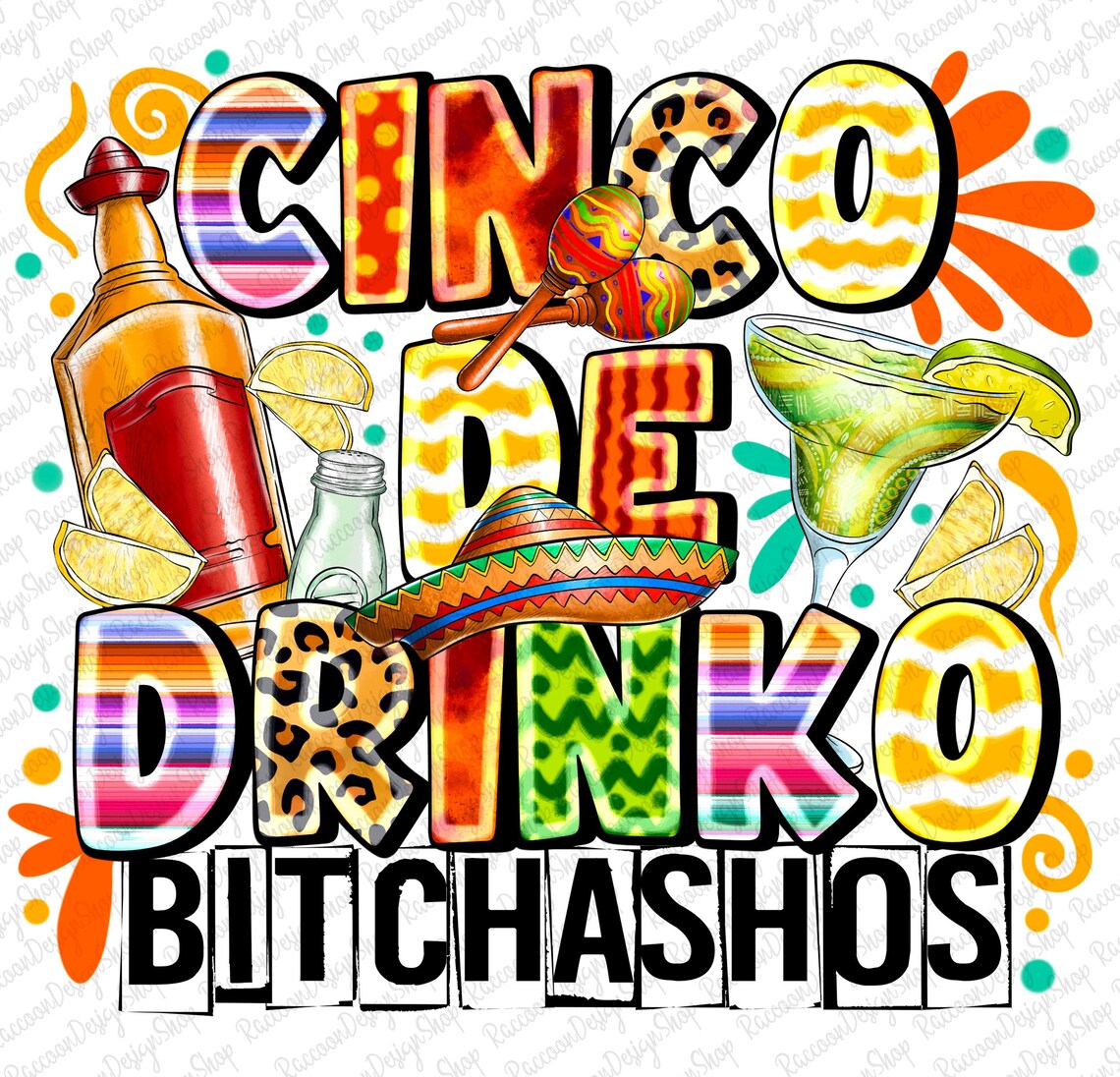 Cinco De Drinko Bitchachos Png Sublimation Design Download, Cinco De ...