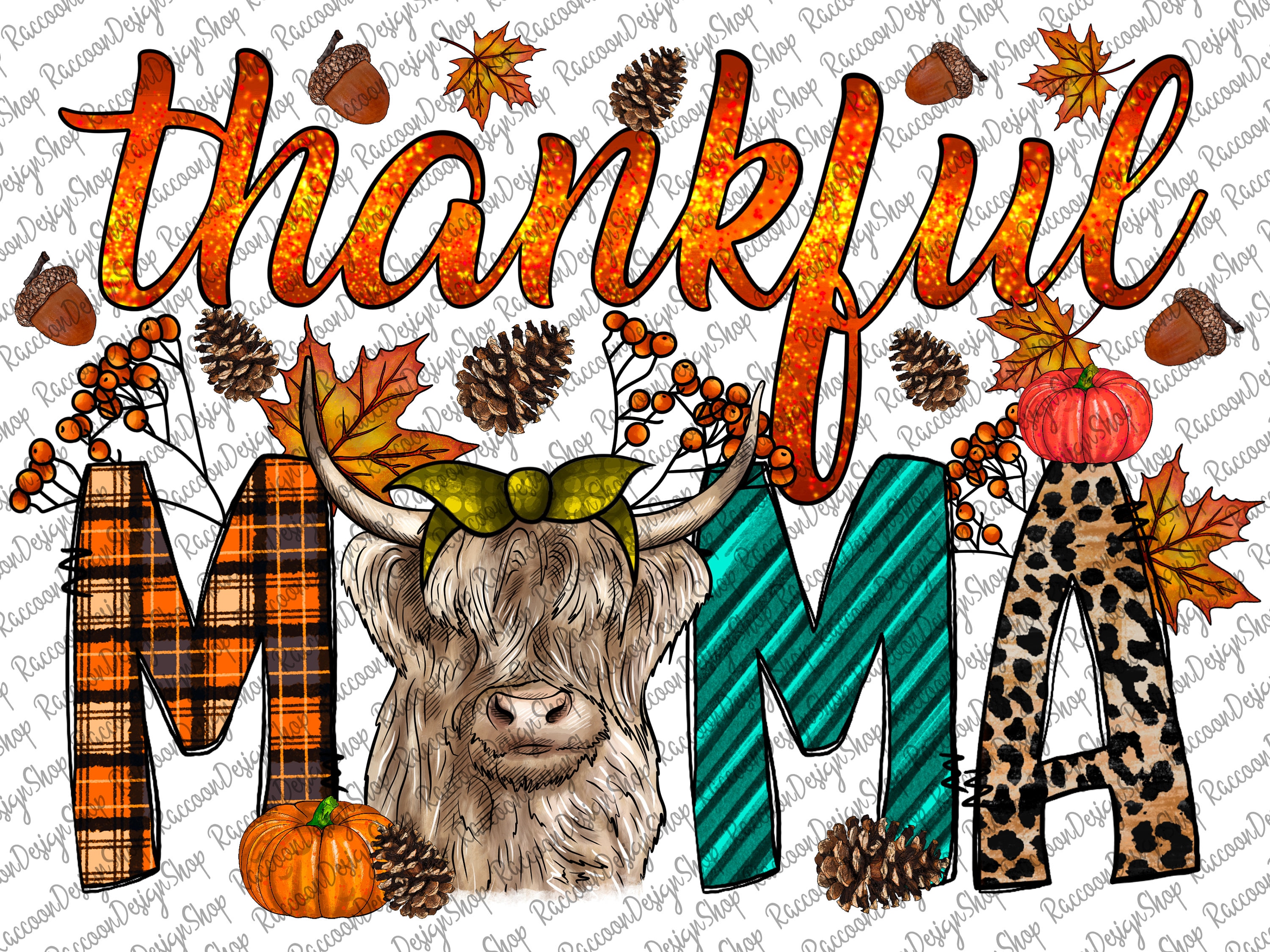Thankful Mama Png,thankful Mama Sublimation Design, Thankful Highland ...