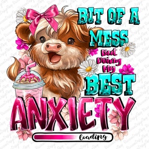 Bit of a Mess but Doing My Best Anxiety PNG, Western Design ...