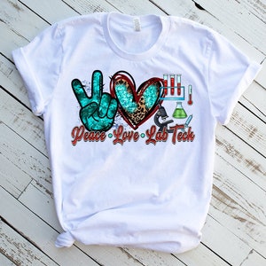 Peace Love Laboratory Png,laboratory Tech Png, Lab Tech Sublimation ...