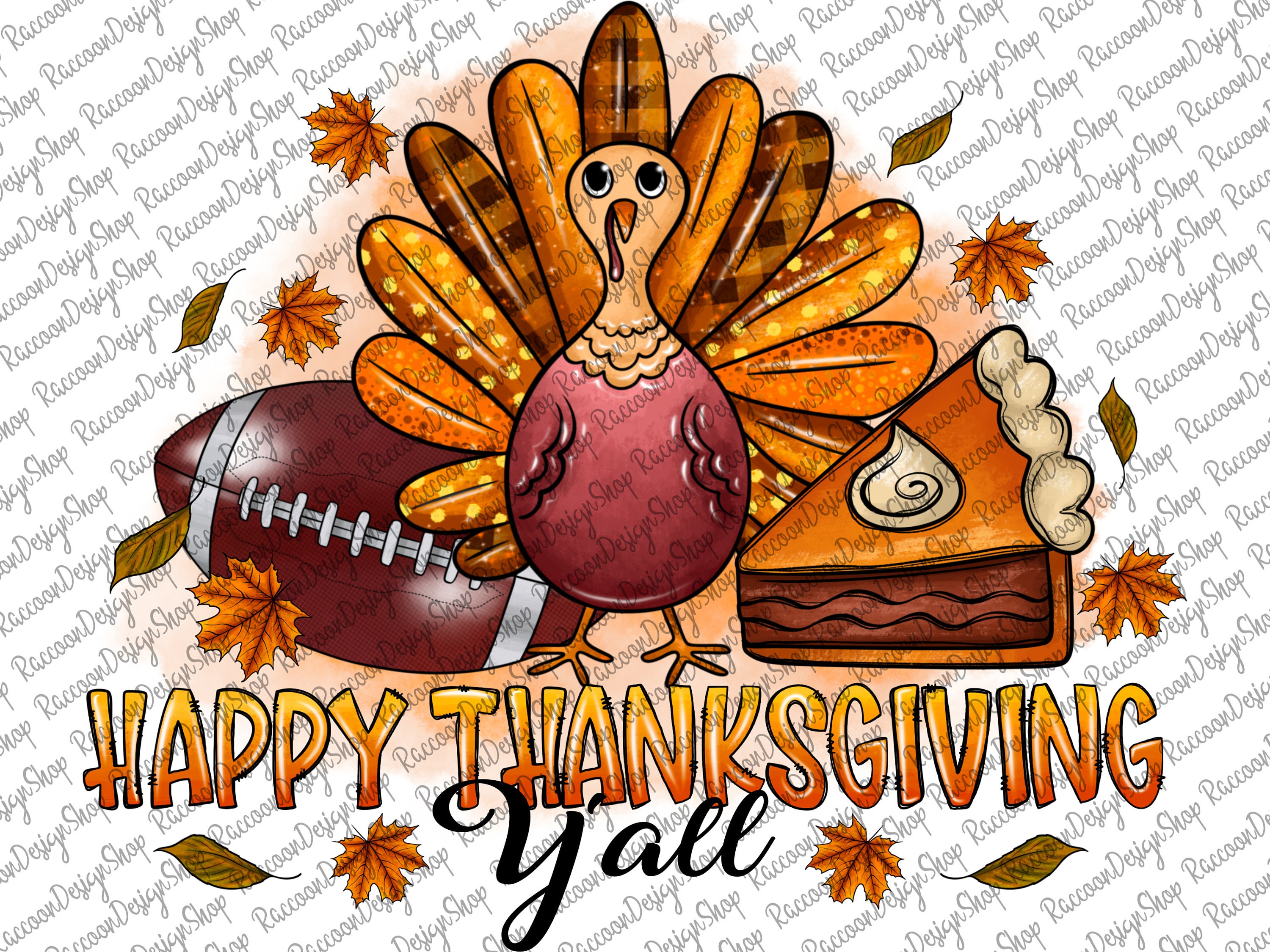 Happy Thanksgiving Y'all Png,football,turkey,pumpkin Pie,fall Digital ...