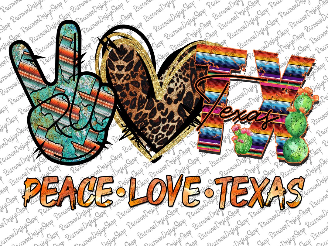 Peace Love Texas Png, Texas Png, Texas, Map Png,tx Map Png,texas Tx Png ...