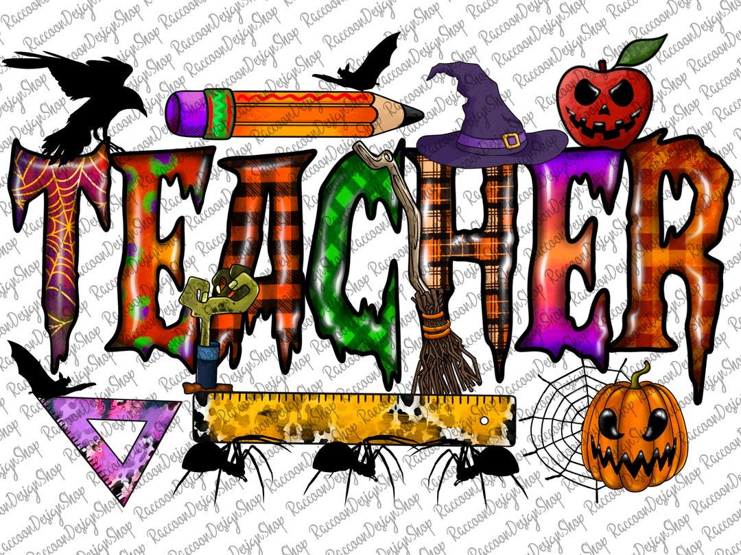 Halloween Teacher Png, Love Halloweenteacher, Teacher Halloween Png ...