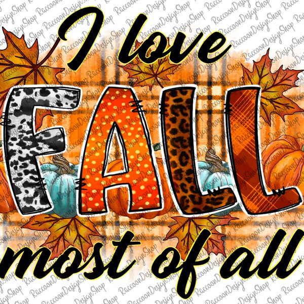 I Love Fall Most of All Printable - Etsy