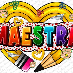 Maestra Spanish Teacher Heart Png, Teacher's Day Png, School Vibes Png ...