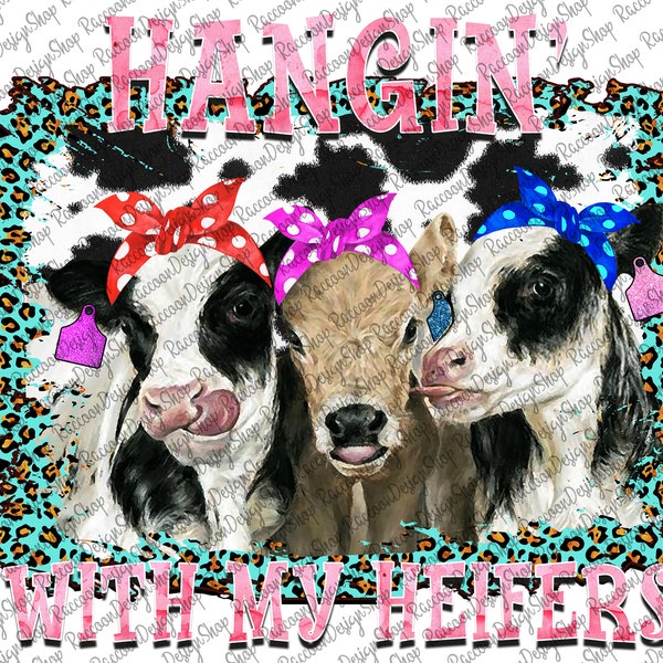 Hanging With My Heifers Svg - Etsy