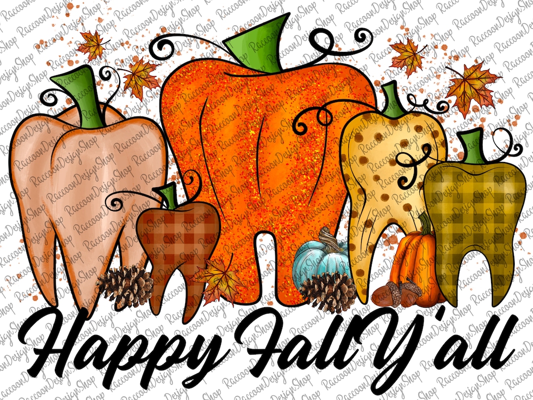 Happy Fall Y'all Png, Pumpkin Teeth Png, Fall Png, Leopard Png, Pumpkin ...