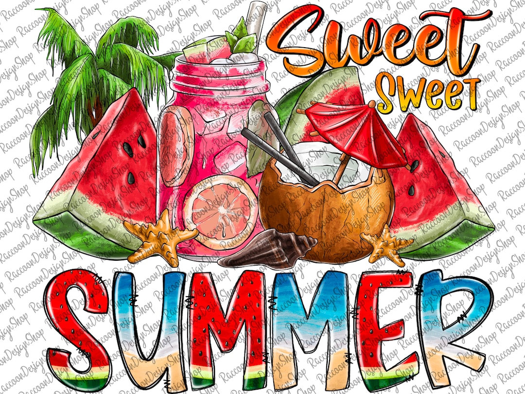 Sweet Sweet Summer, Sweet Summer Time Png, Summer Design, Beach Png ...