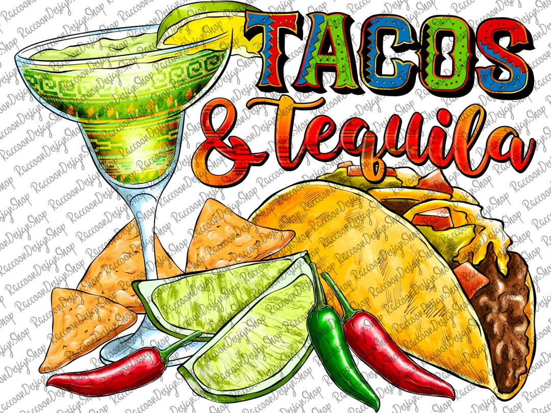 Tacos and Tequila Png, Mexican Png, Cinco De Mayo, Mexican Tacos Png ...