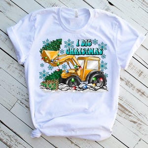 I Dig Christmas Png, Christmas Png, Merry Christmas, Backhoe Loader ...