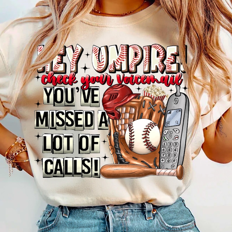 Hey Umpire Check Your Voicemail You've Missed a Lot of Calls Png ...