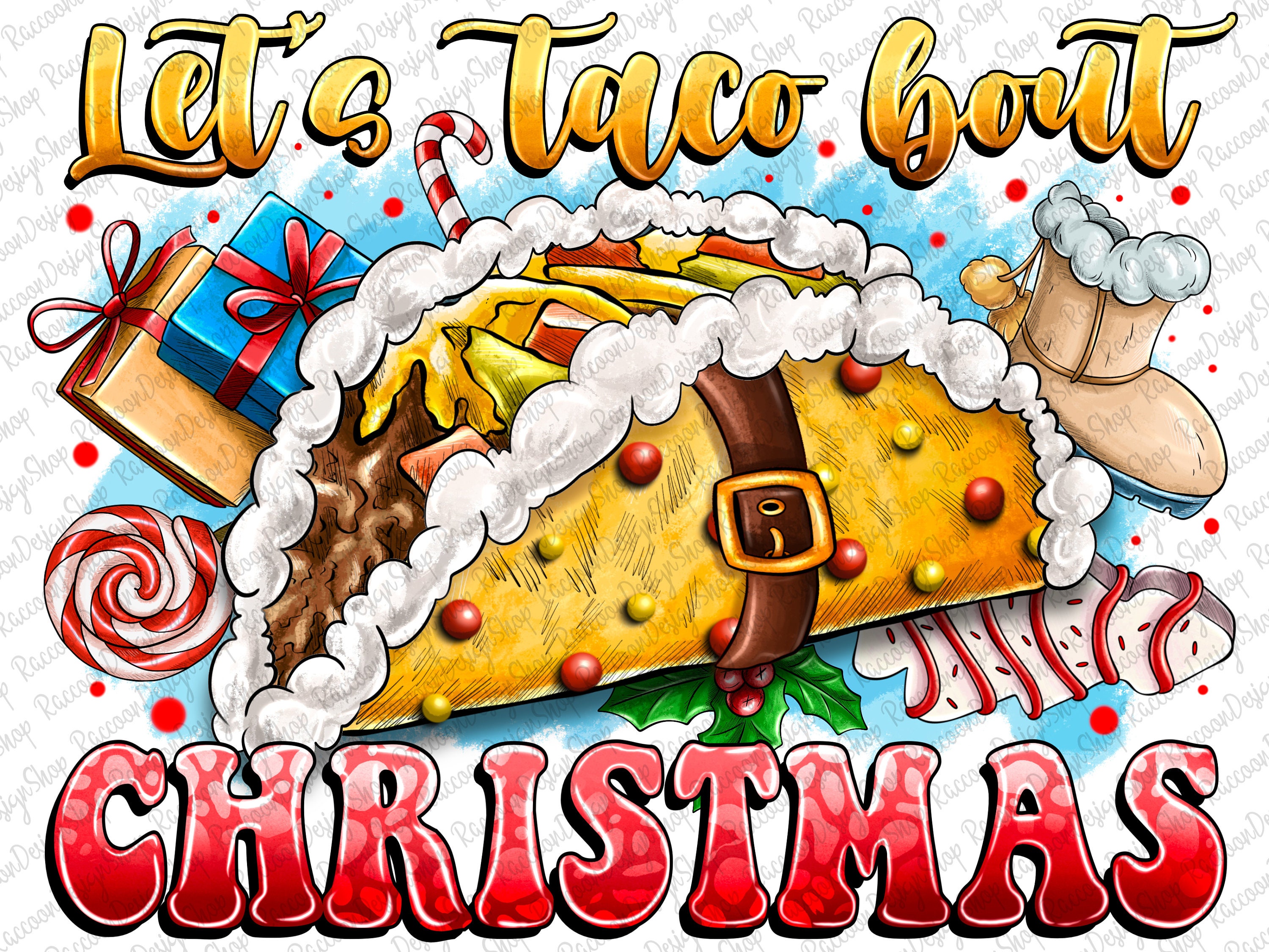 Lets Taco Bout Christmas Png,christmas Taco Png, Sublimation Design ...