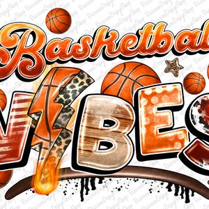 Basketball Vibes Png,basketball Mom,basketball Design,baseball Mom ...