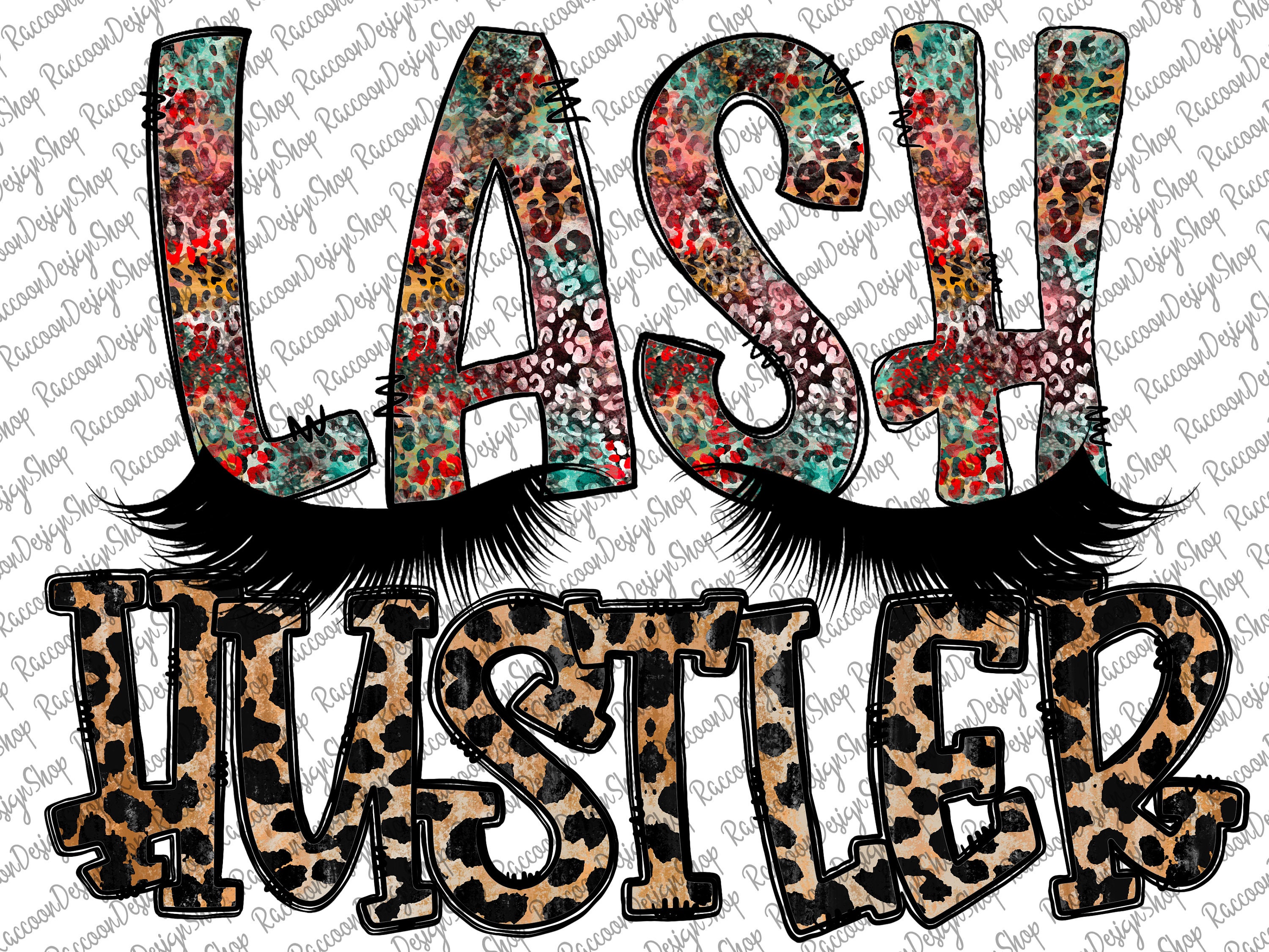 Lash Hustler PNG, Eye Lashes Leopard Sublimation Design Downloads, Lash ...