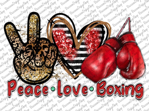 Peace Love Boxing PNG Boxing Sublimation Design Gloves - Etsy