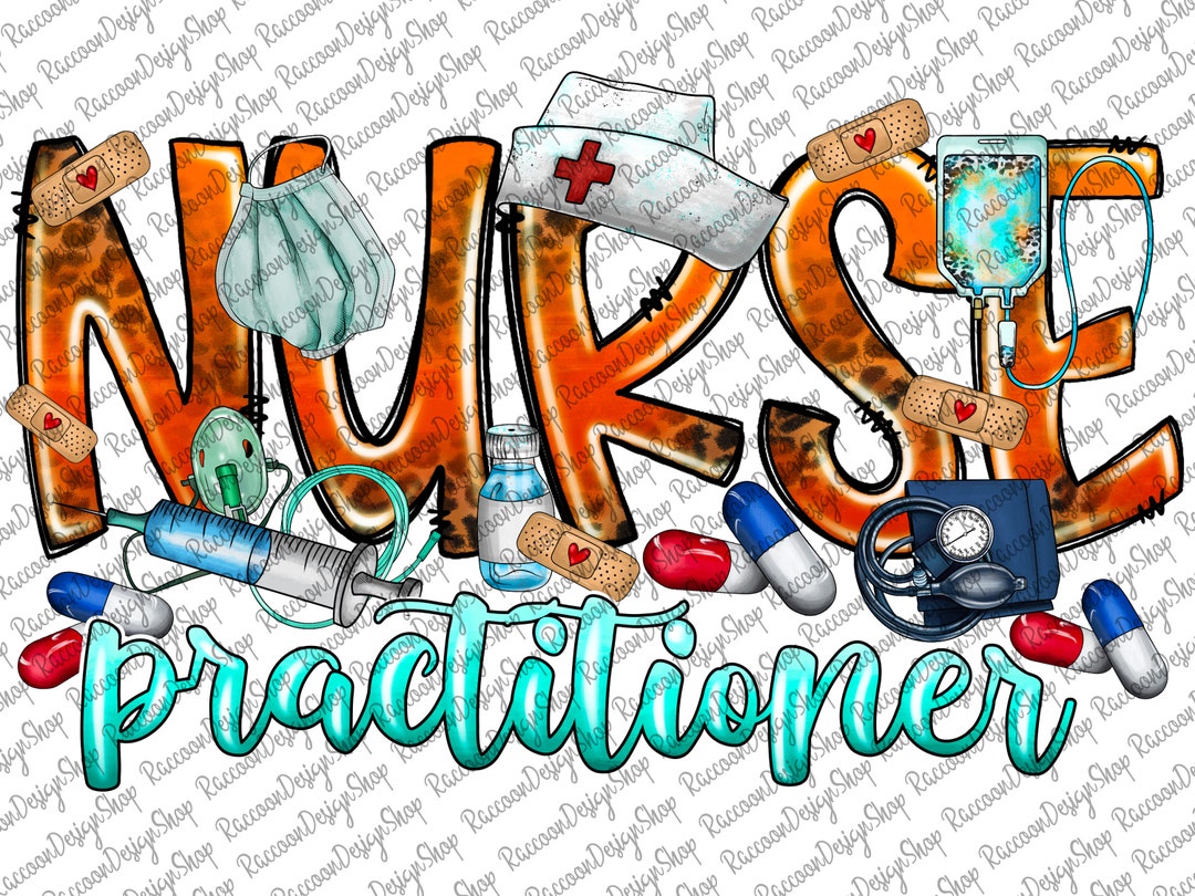 Nurse Practitioner Sublimation PNG Design, Hand Drawn, Digital Download ...