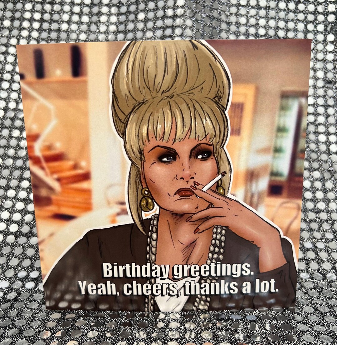 Joanna Lumley as Patsy Stone From Absolutely Fabulous / Ab Fab Gay ...