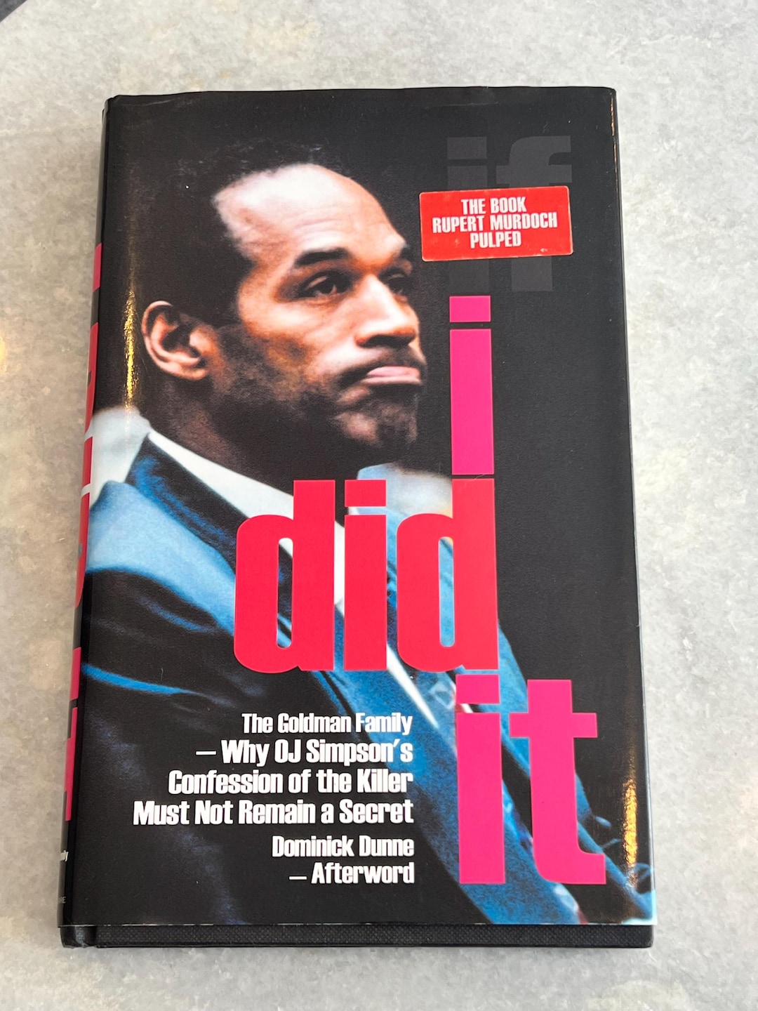 If I Did It - OJ Simpson - Confessional Book With Proceeds Going to the ...