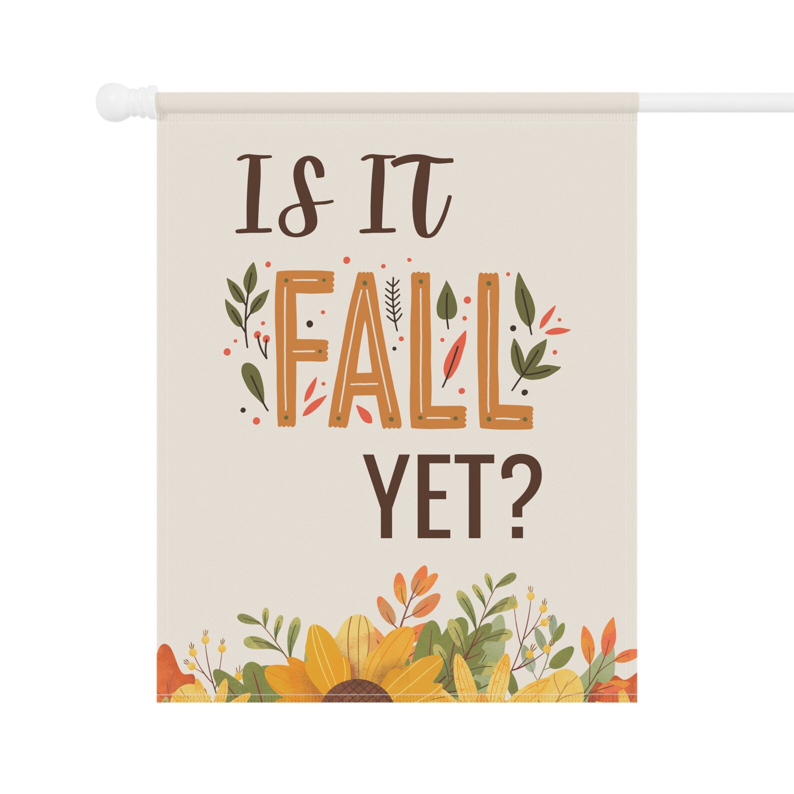 Is It Fall Yet? Funny Garden & House Flag and Banner - Etsy