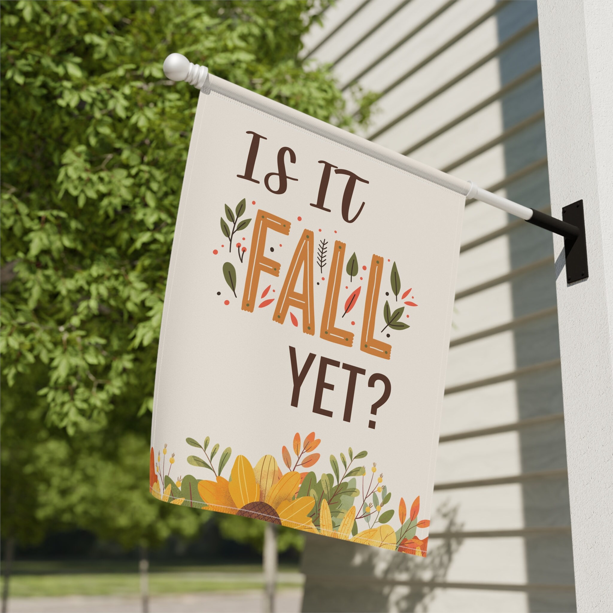 Is It Fall Yet? Funny Garden & House Flag and Banner - Etsy