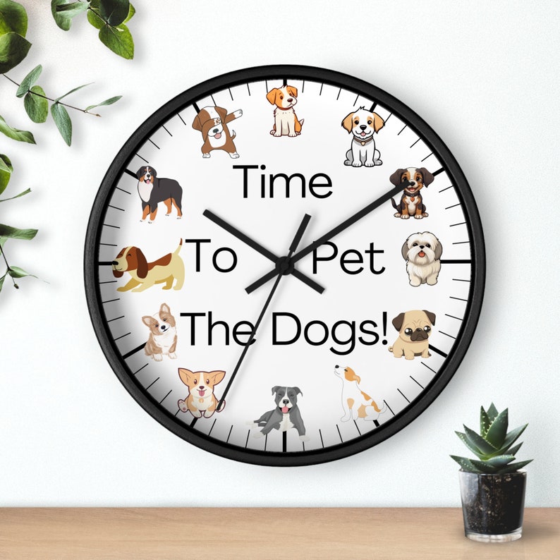 Time to Pet the Dogs Wall Clock, Funny Dog Decor, Dog Person, Fun Pet ...
