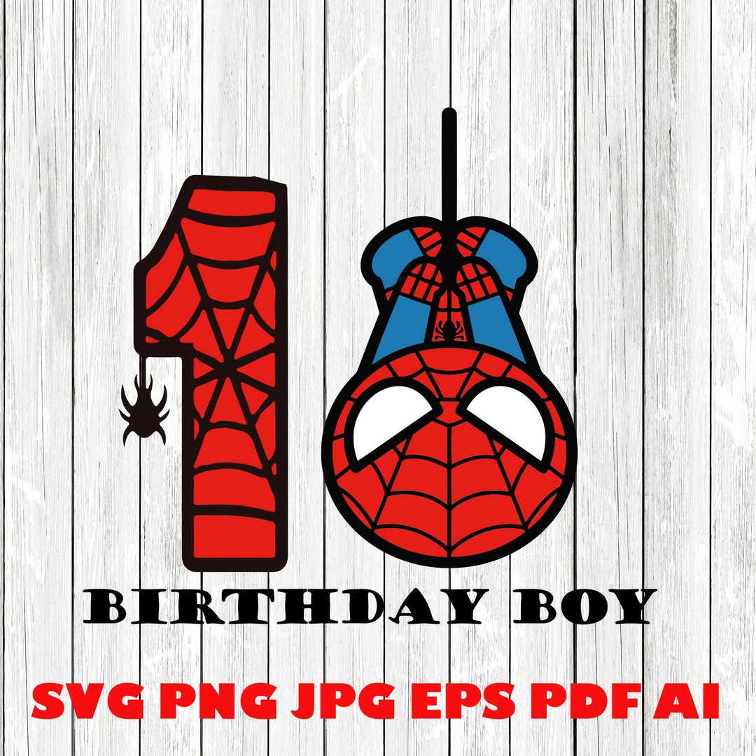 Spiderman 1st Birthday Digital File Svg PNG Happy Birthday Spiderman ...