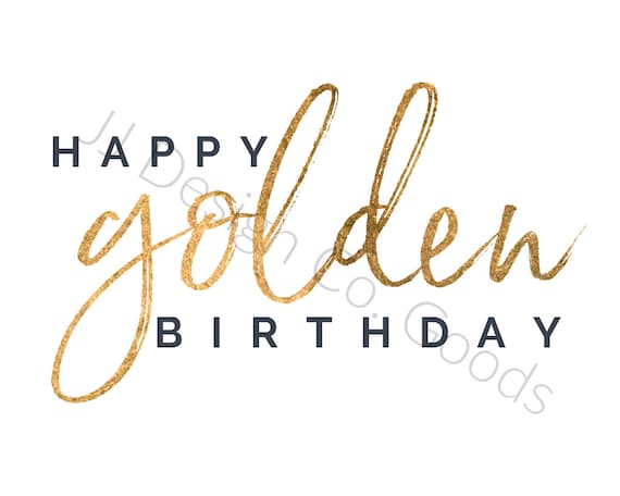 Golden Birthday Poster Golden Birthday Sign Golden Birthday | Etsy