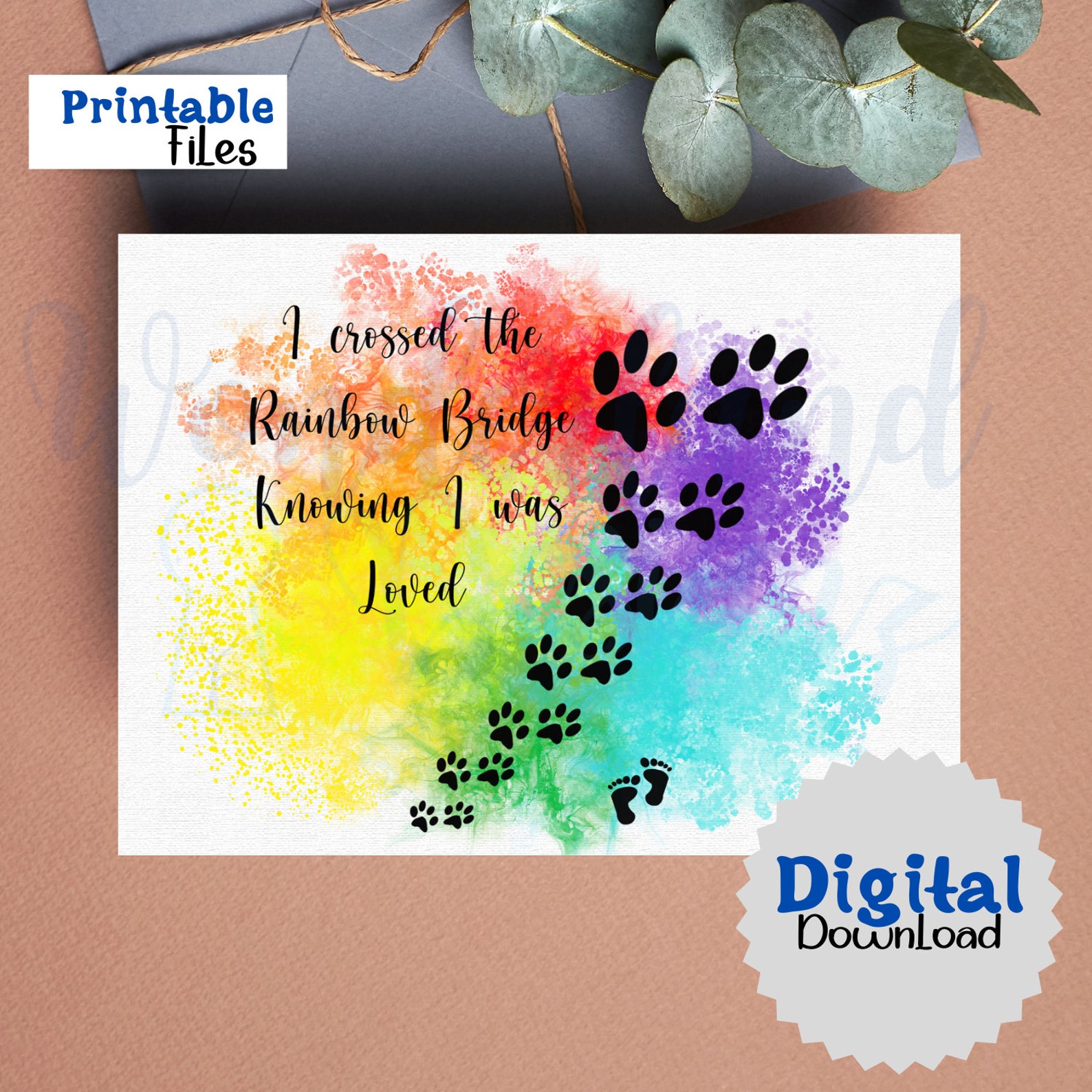 I Crossed the Rainbow Bridge Knowing I Was Loved PNG PDF Digital ...