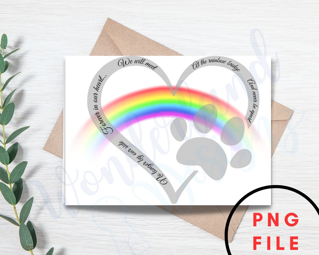 Rainbow Bridge Pet Loss PNG: Bereavement Card Digital Downloads - Etsy