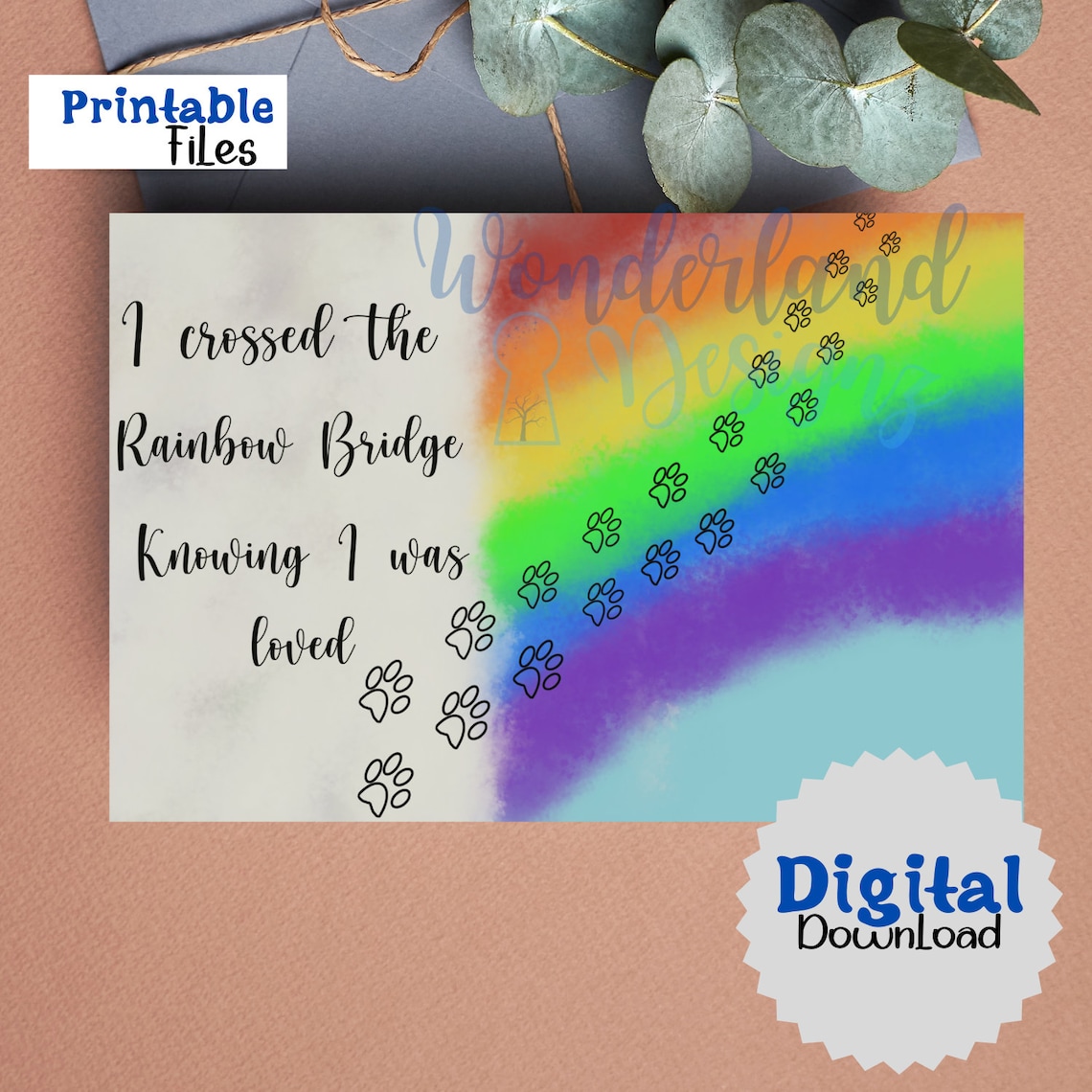 I Crossed the Rainbow Bridge Knowing I Was Loved Png PDF Digital ...