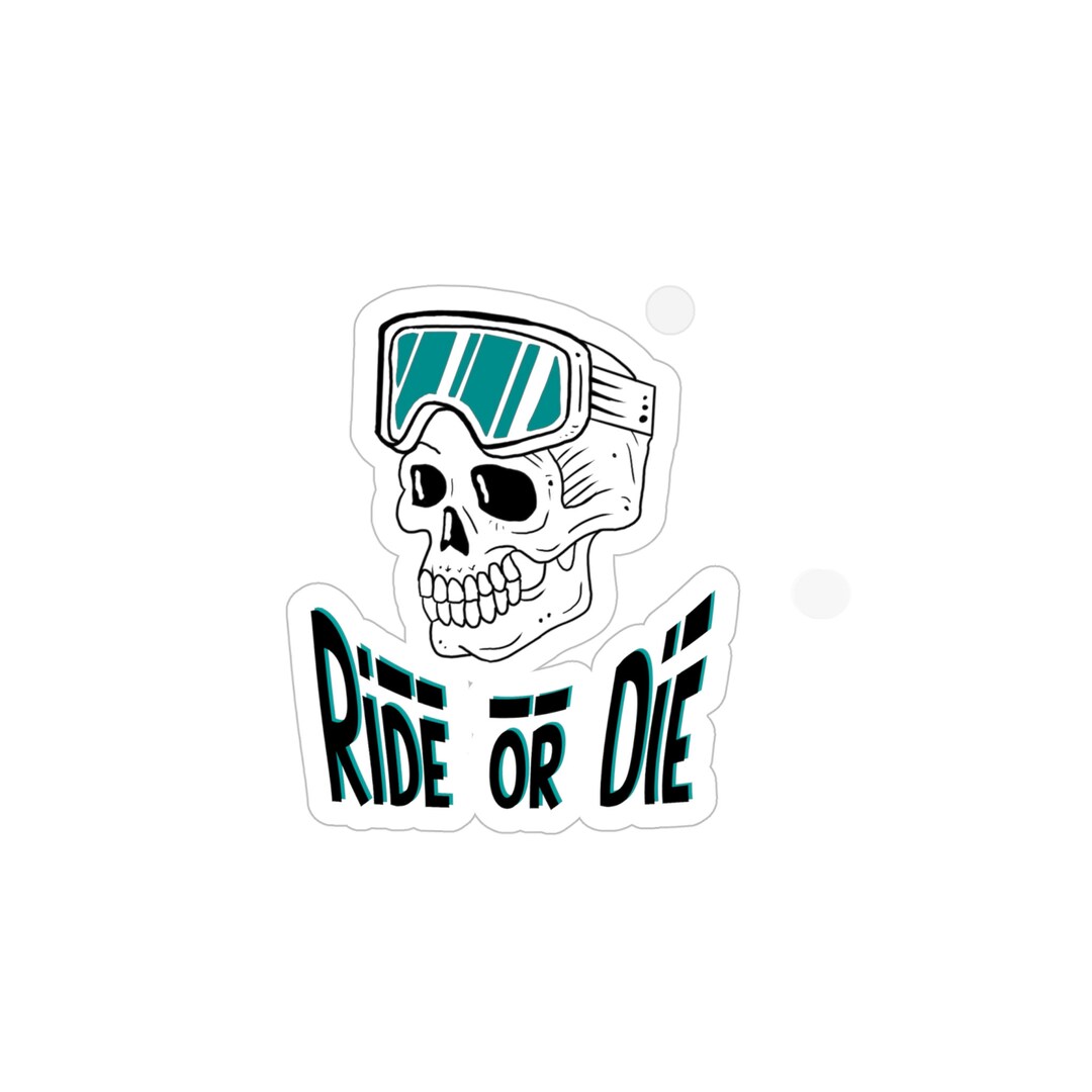 Ride or Die Sticker - Etsy