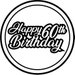 60th Birthday SVG, 60th Birthday Vector, Silhouette, Cricut File ...