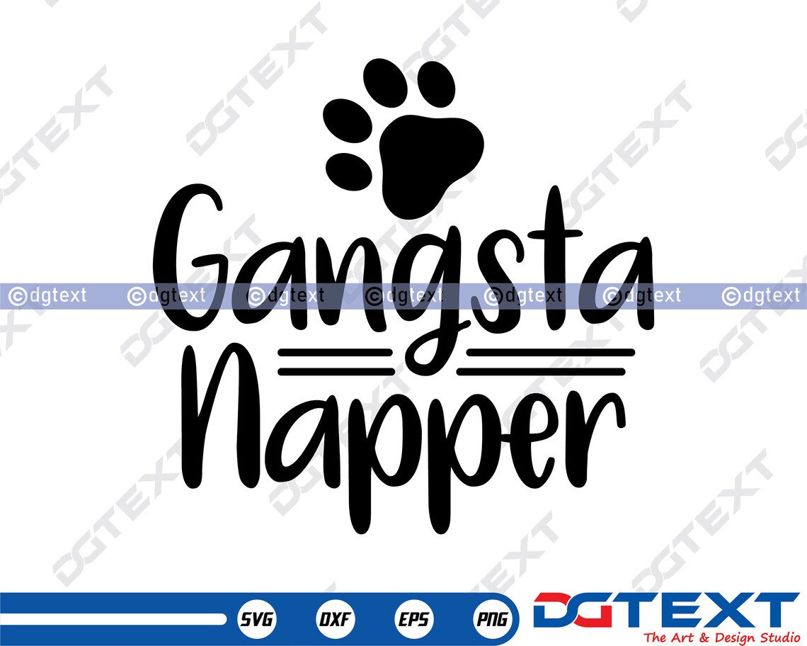 Gangsta Napper SVG Dog SVG Vector Silhouette Cricut File | Etsy