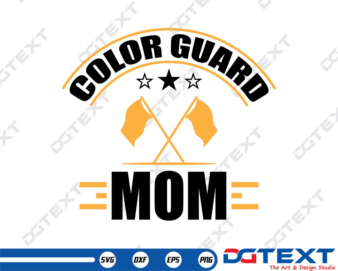 Color Guard Mom SVG, Marching Band SVG, Vector, Silhouette, Cricut File ...